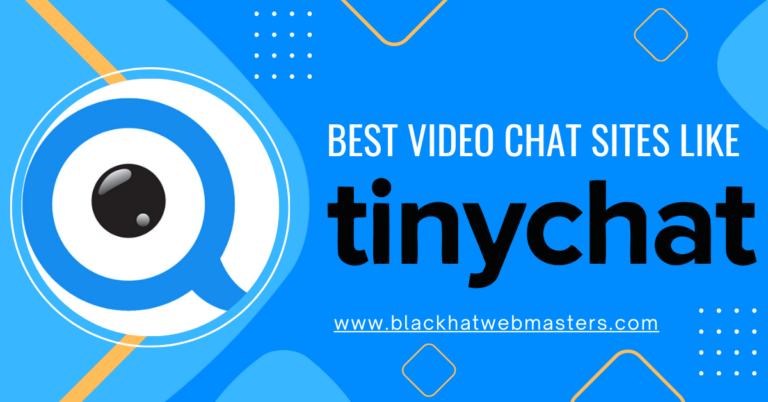 The 7 Most Exciting Random Chat Sites like Tinychat - Black Hat Webmasters