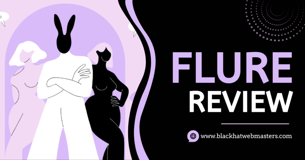 Flure Review 2025: Is It Legit? Is It a Scam? - Black Hat Webmasters